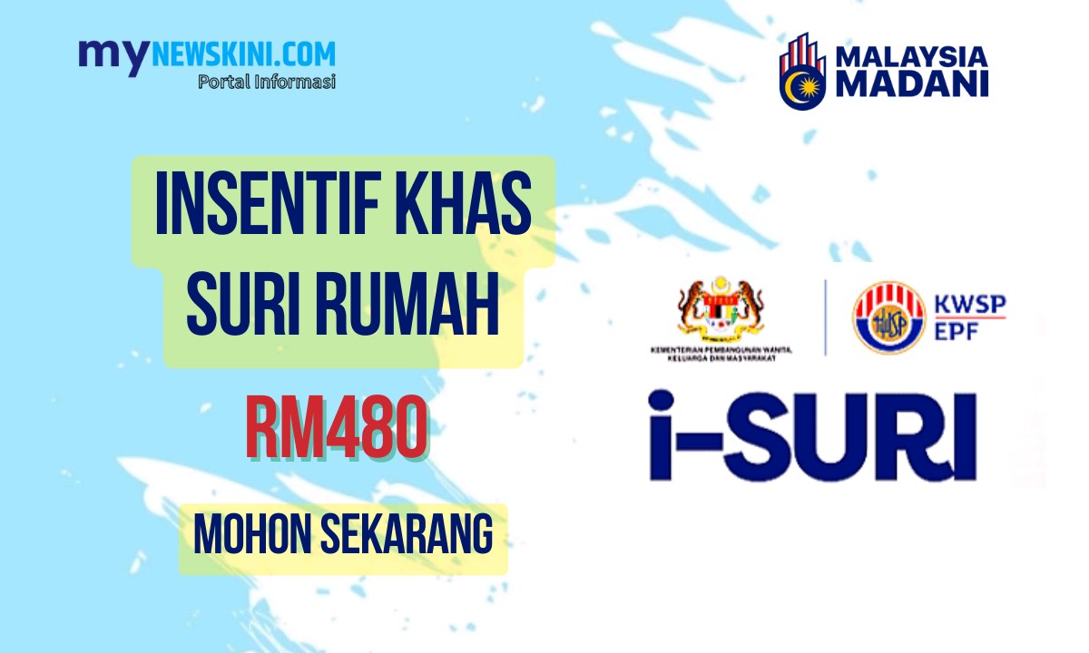 Insentif Khas RM480 Untuk Suri Rumah | Mynewskini 2023