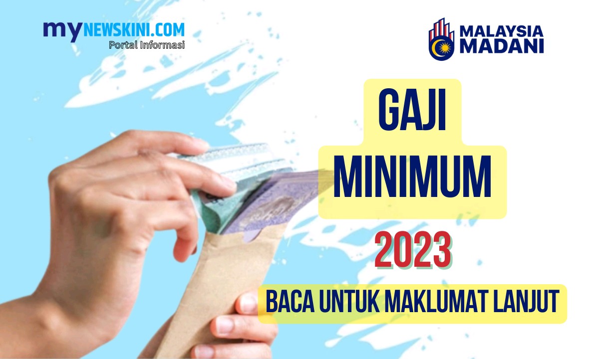 Gaji Minimum 2023 Untuk Rakyat Malaysia | Mynewskini 2024