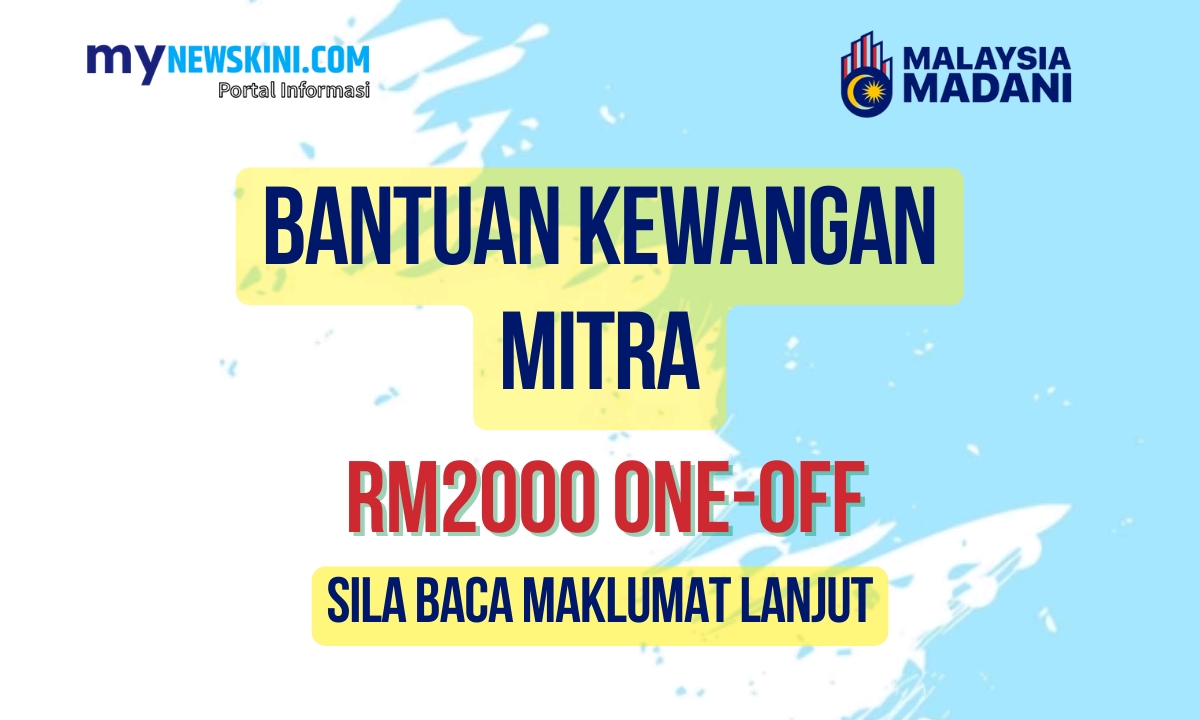 Bantuan Kewangan MITRA RM2000 | Mynewskini 2023