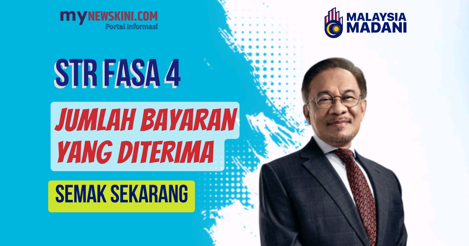 STR Fasa 4 Jumlah Bayaran Yang Diterima | Mynewskini 2024