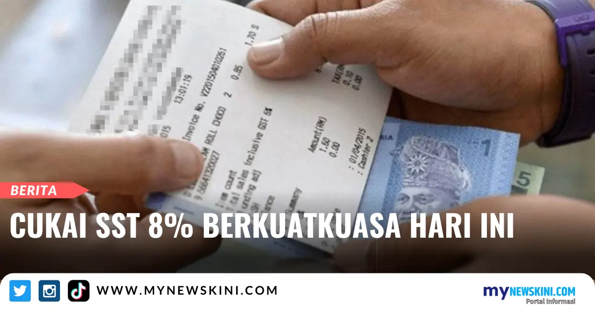 Kenaikan Cukai SST Berkuatkuasa Hari Ini | Mynewskini 2024