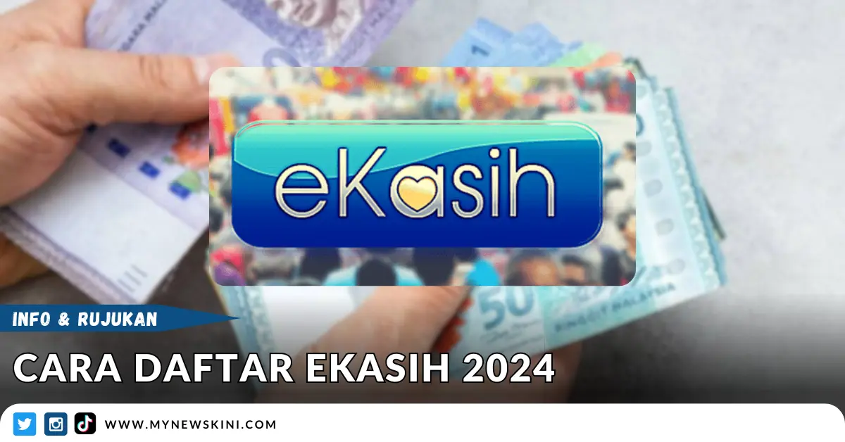 Cara Daftar eKasih 2024 Tutorial Secara Ringkas Dan Padat | Mynewskini 2024